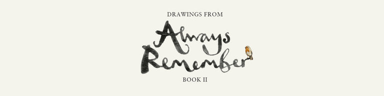 Always Remember – Charlie Mackesy