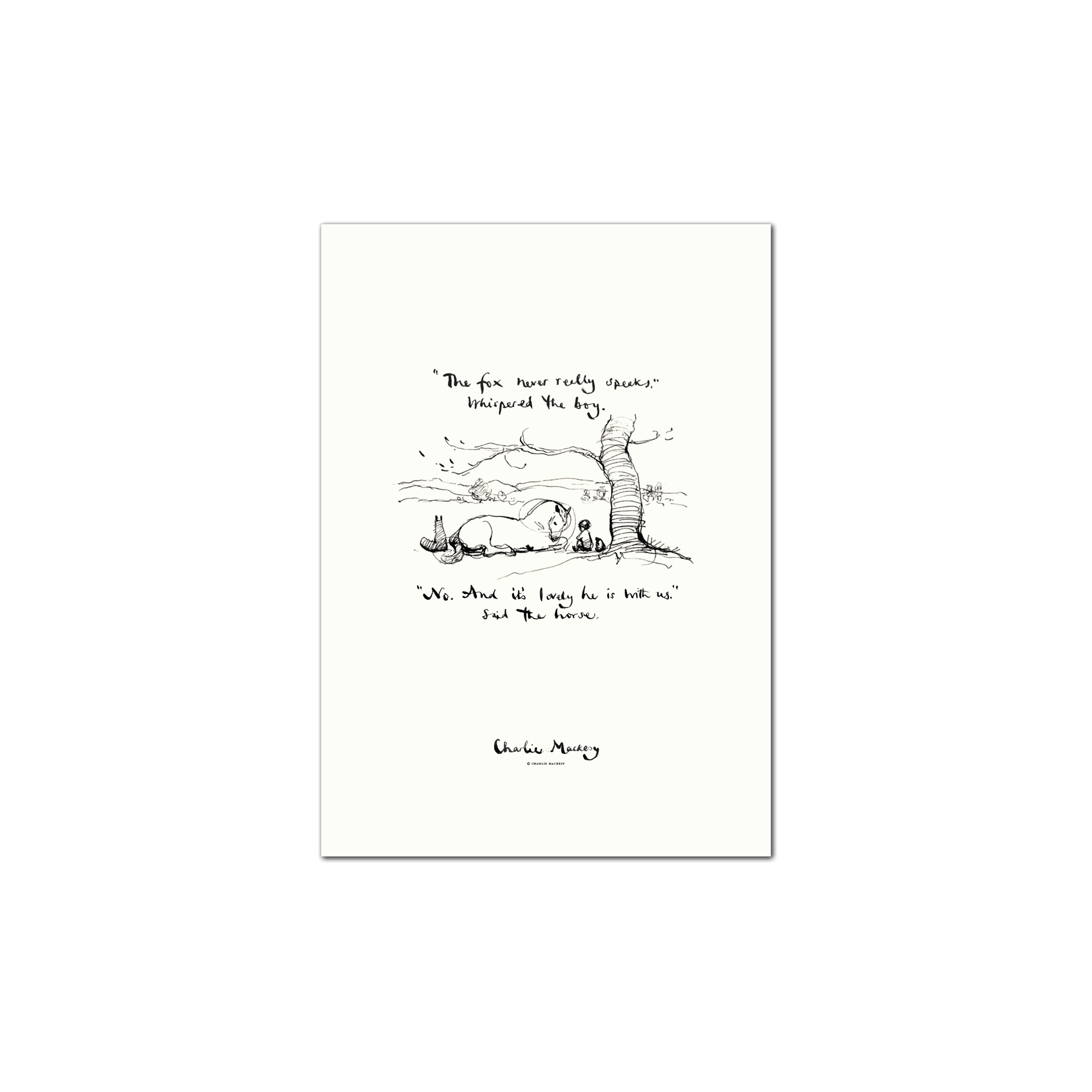 The fox never really speaks – Charlie Mackesy