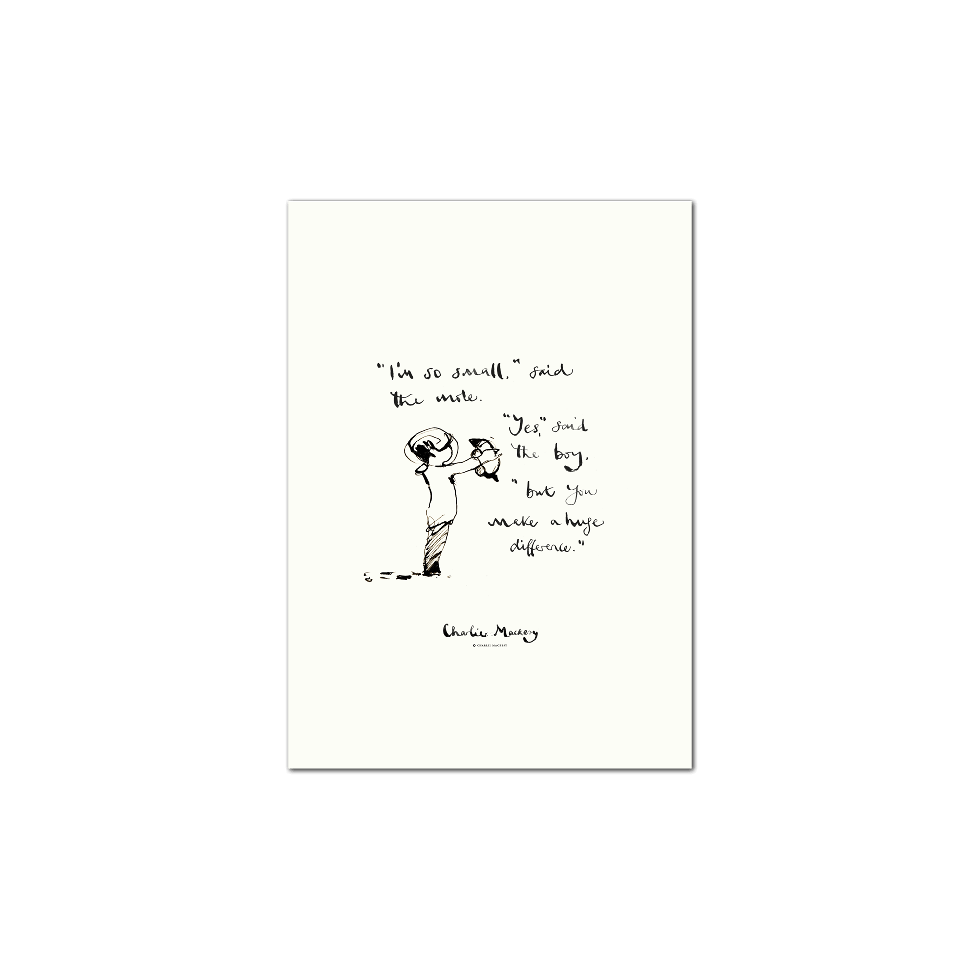 I’m so small – Charlie Mackesy